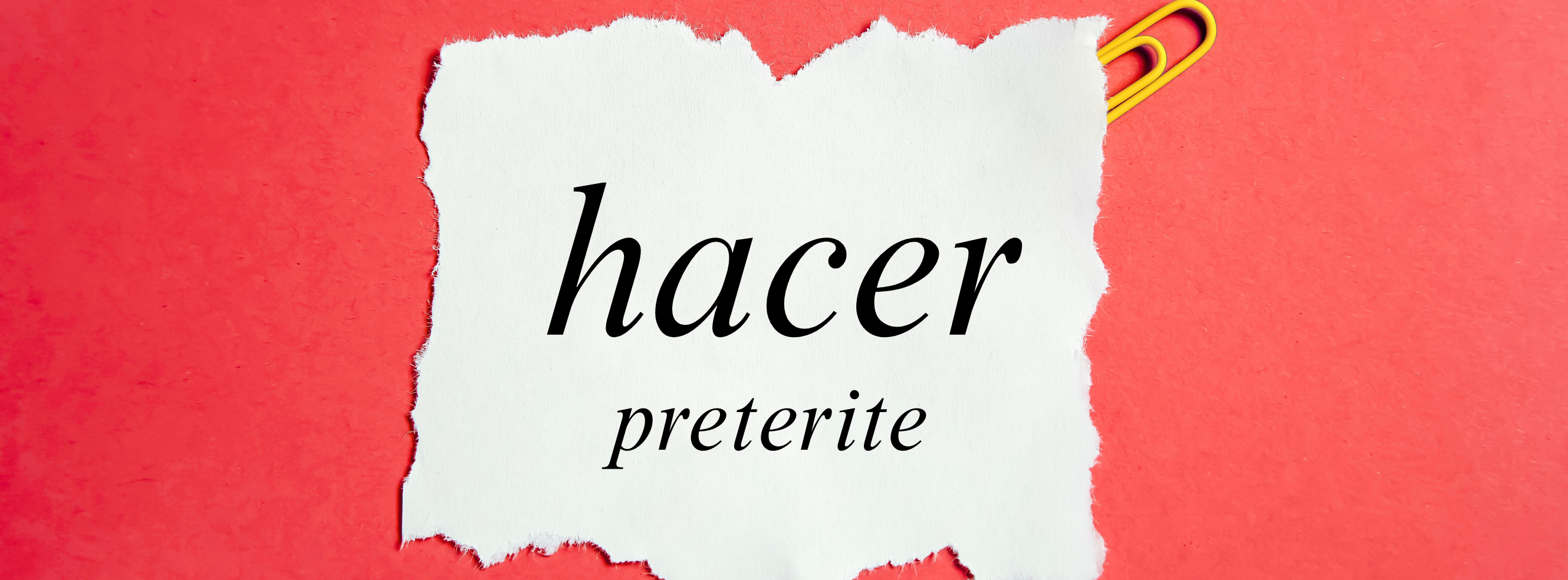 Hacer Preterite Conjugation: Spanish Examples & Usage | Parlai Blog